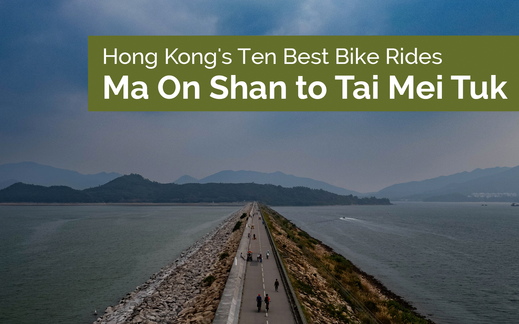 Cycling Ma On Shan to Tai Mei Tuk - Drone and Phone